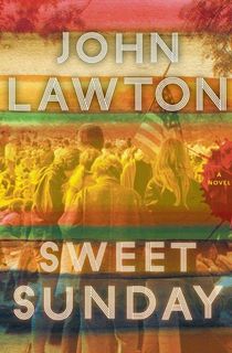 Friends and Traitors: 12 John Lawton Books That Will Make Your Pulse Race
