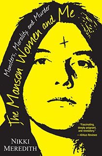 9 Charles Manson Books to Read After You Finish 'Helter Skelter'