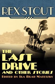 8 Essential Rex Stout Mystery Books
