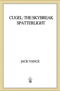 7 Classic Science Fiction and Fantasy Books by Jack Vance