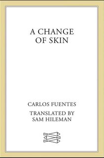 10 Books by Carlos Fuentes, “Mexico’s Most Celebrated Novelist”