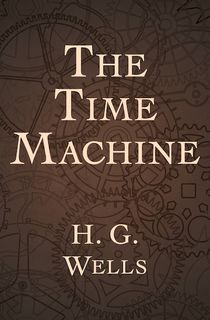 The Works of H.G. Wells and His Role in Shaping Science Fiction