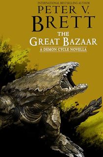 Here's How to Read The Demon Cycle Books by Peter V. Brett in Order